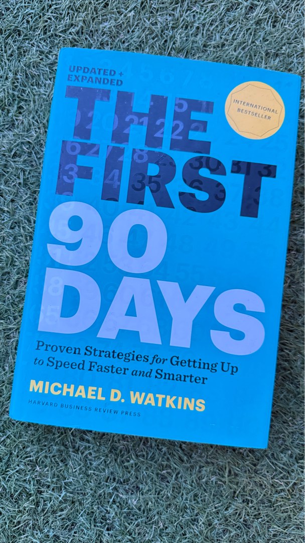 The first 90 days book by Michael D. Watkins, Hobbies & Toys, Books ...