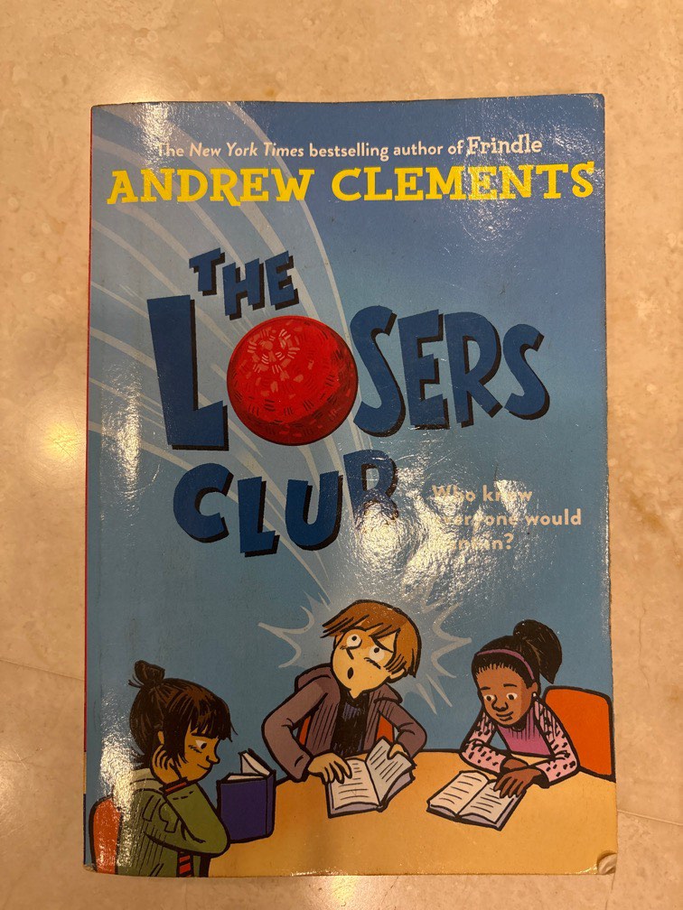 The Loser’s Club Andrew Clements, Hobbies & Toys, Books & Magazines ...