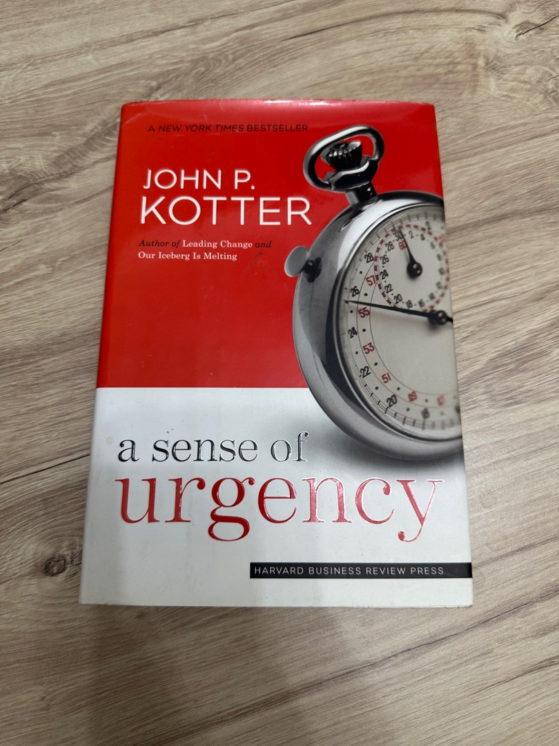 A Sense Of Urgency by John Kotter HB, Hobbies & Toys, Books & Magazines ...
