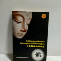 BUKU BUDDHA DAN BODHISATVA DALAM AGAMA BUDDHA TIONGHOA BY KUANG MING, Buku & Alat Tulis, Buku di ...