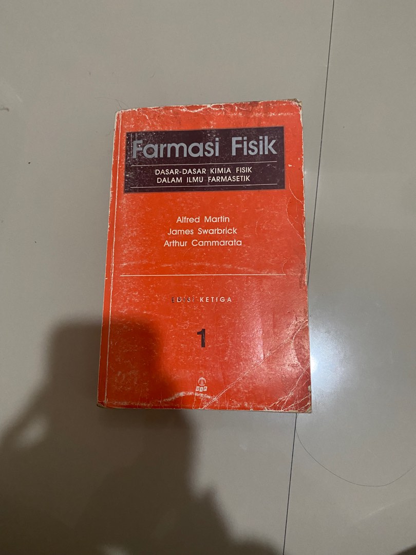 Buku farmasi fisik dasar dasar kimia fisik edisi ketiga, Buku & Alat Tulis, Buku di Carousell
