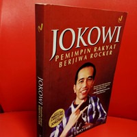 BUKU JOKOWI PEMIMPIN RAKYAT BERJIWA ROCKER OLEH YON THAYRUM, Buku ...