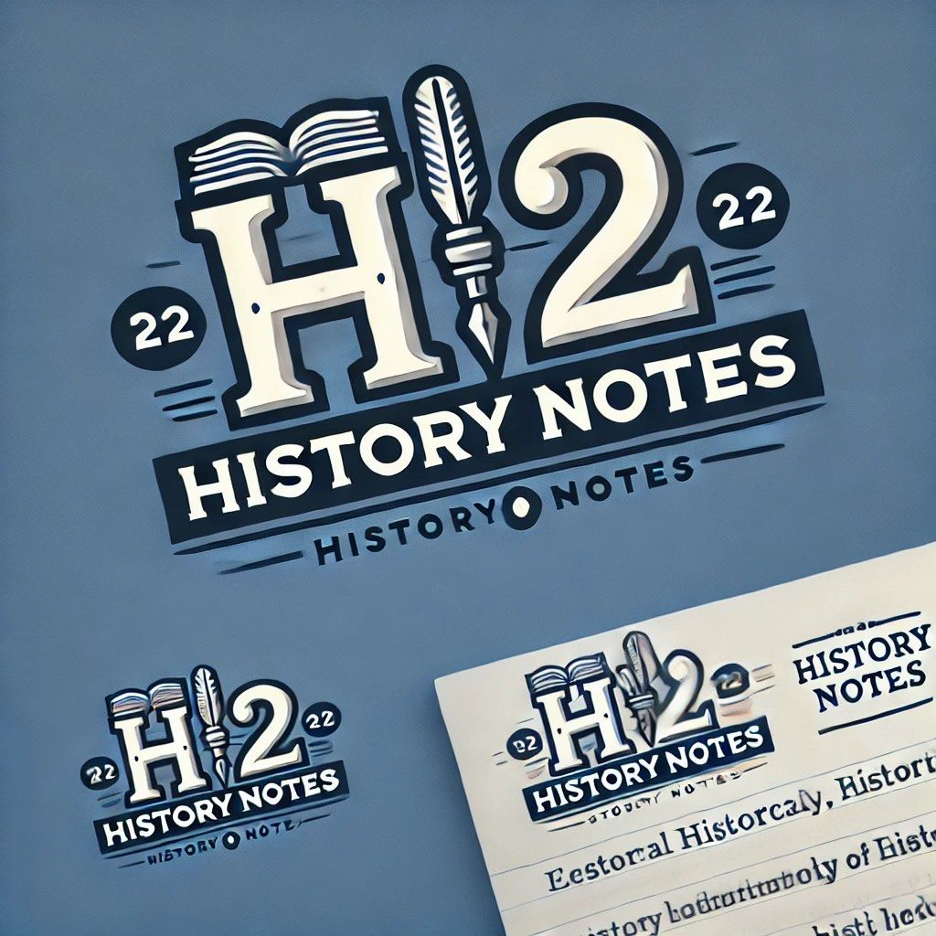 H2 History Package (2025 A Level/RJC/NYJC/HCI/Case Study/SBQ/Notes ...