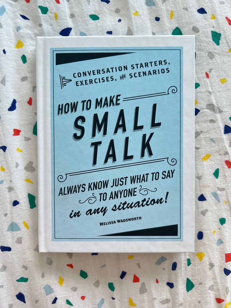 How to make small talk (Self help book), Hobbies & Toys, Books ...