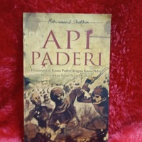 BUKU API PADERI BY MOHAMMAD SHOLIHIN, Buku & Alat Tulis, Buku di Carousell