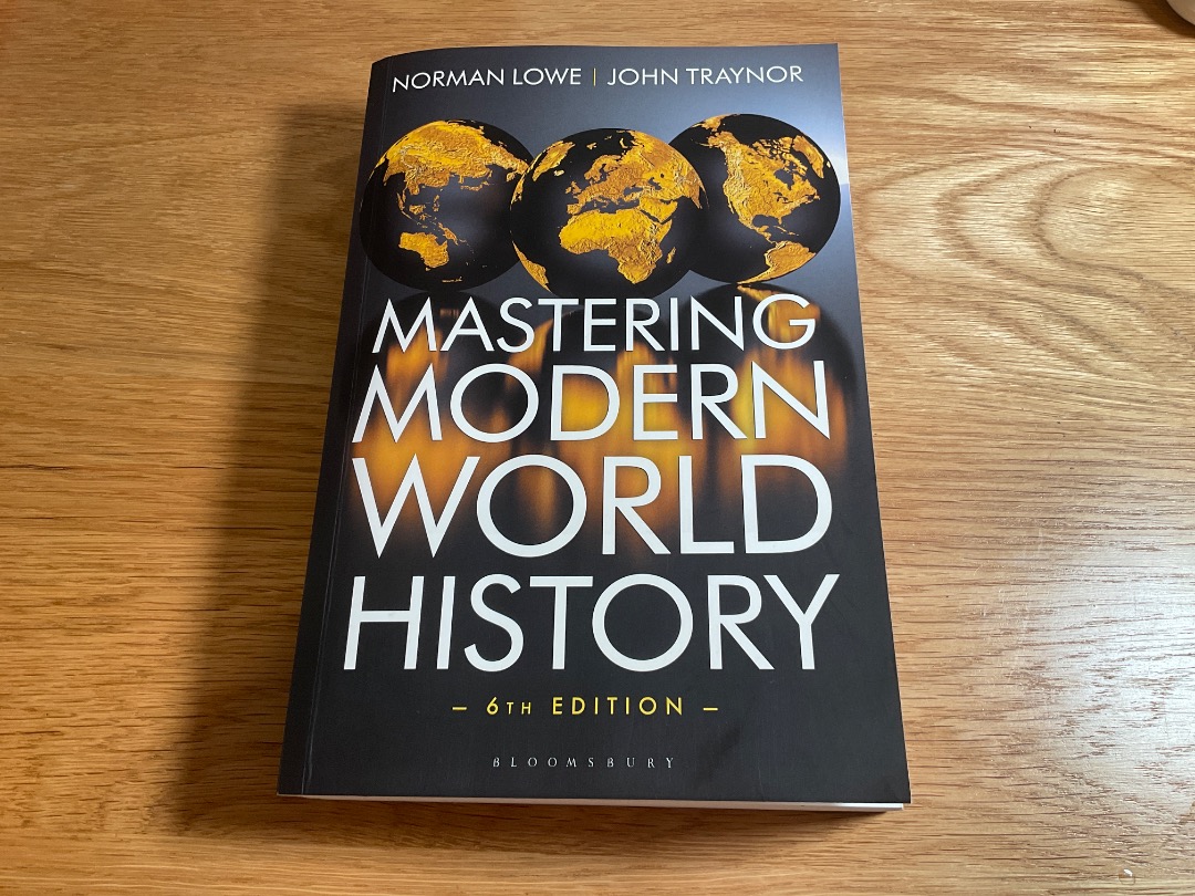 Mastering Modern World History 6th edition (Norman Lowe and John ...
