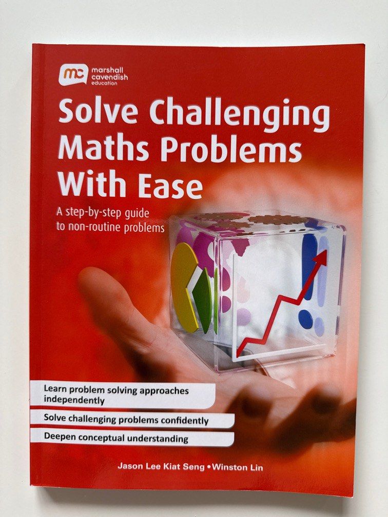 Solve Challenging Maths Problems With Ease - A step by step guide to ...