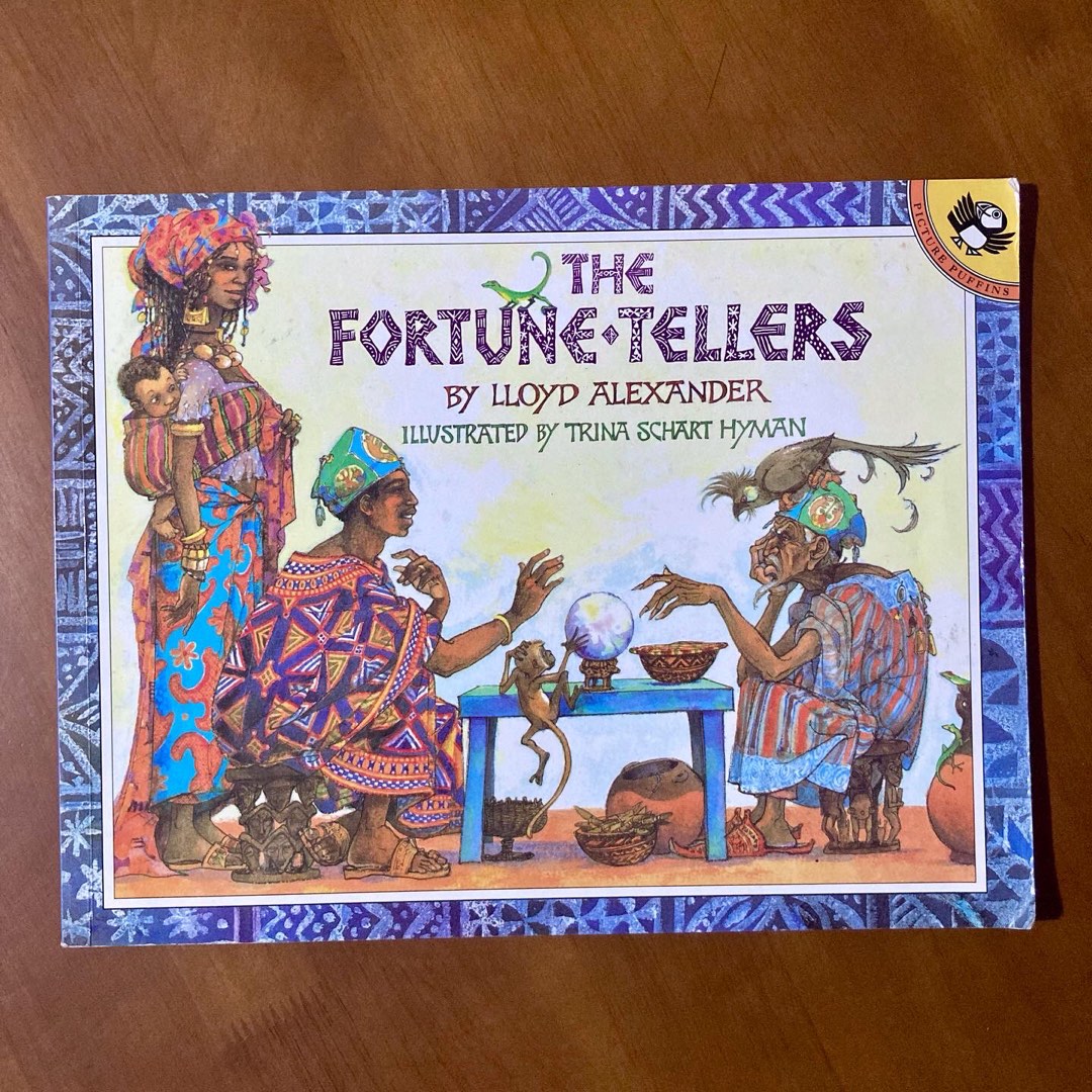 The Fortune Tellers by Lloyd Alexander, Illustrated by Trina Schart ...
