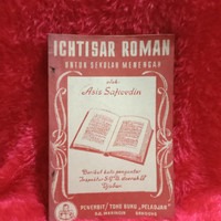 BUKU ANTIK ICHTISAR ROMAN UNTUK SEKOLAH MENENGAH BY ASIS SAFIOEDIN ...