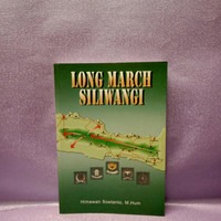 BUKU LONG MARCH SILIWANGI BY HIMAWAN SOETANTO, Buku & Alat Tulis, Buku ...