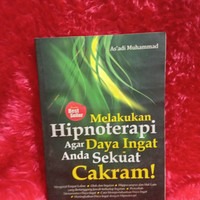 BUKU MELAKUKAN HIPNOTERAPI AGAR DAYA INGAT ANDA SEKUAT CAKRAAAN, Buku & Alat Tulis, Buku di ...