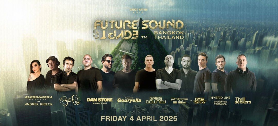 FSOE Thailand Bangkok (4 Apr 2025) (GA) Future State of Sound, Tickets ...