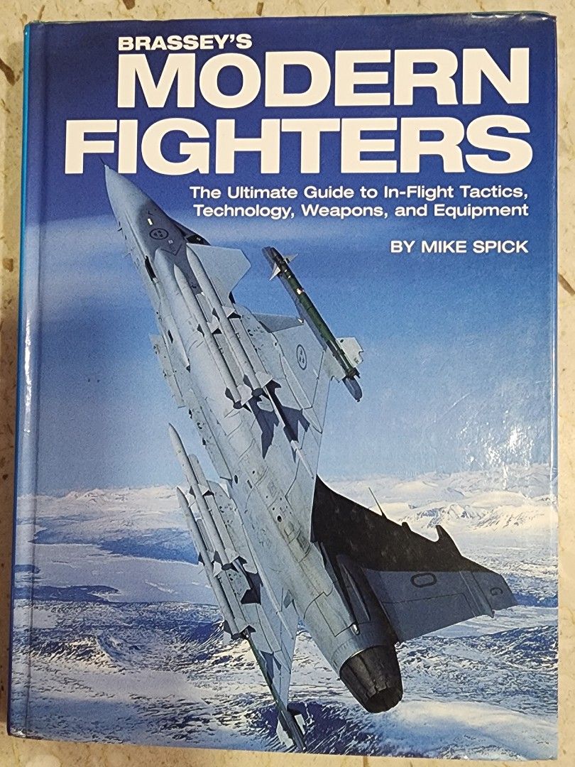 Brassey's Modern Fighters, The Ultimate Guide to In-Flight Tactics ...