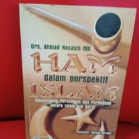 buku Ham dalam perspektif Islam -menyingkap persamaan dan perbedaan ...