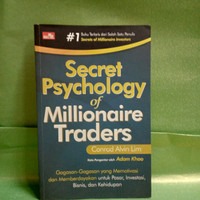 BUKU SECRET PSYCHOLOGY OF MILLIONAIRE TRADERS BY CONTAD ALVIN LIM, Buku ...