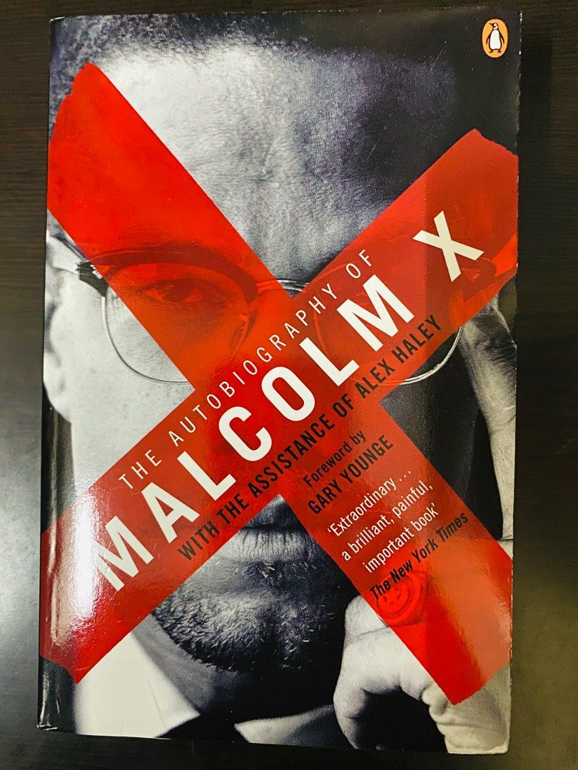 The Autobiography of Malcolm X, Malcolm X (with the assistance of Alex ...