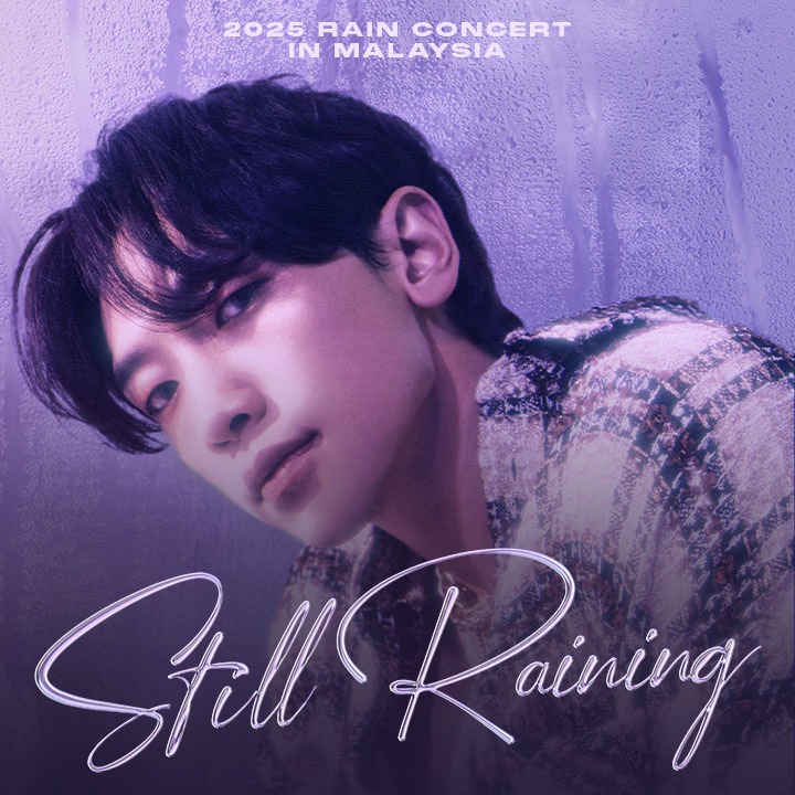 (2x PS1) 2025 Rain Concert: Still Raining - Malaysia, Tickets ...