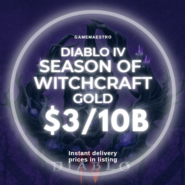 Diablo 4 Gold Season of Witchcraft (Season 7) $3/10000m(10B) Eternal ...