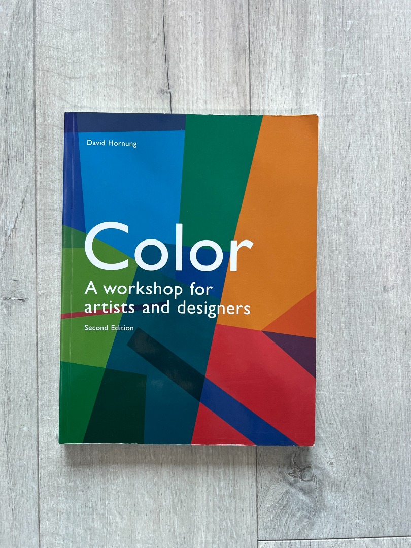 Color, A workshop for artists and designers, by David Hornung, 興趣及遊戲 ...