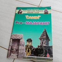 CANDI PRA-MAJAPAHIT SERI FAKTA DAN RAHASIA DIBALIK CANDI-DANIEL AGUS ...