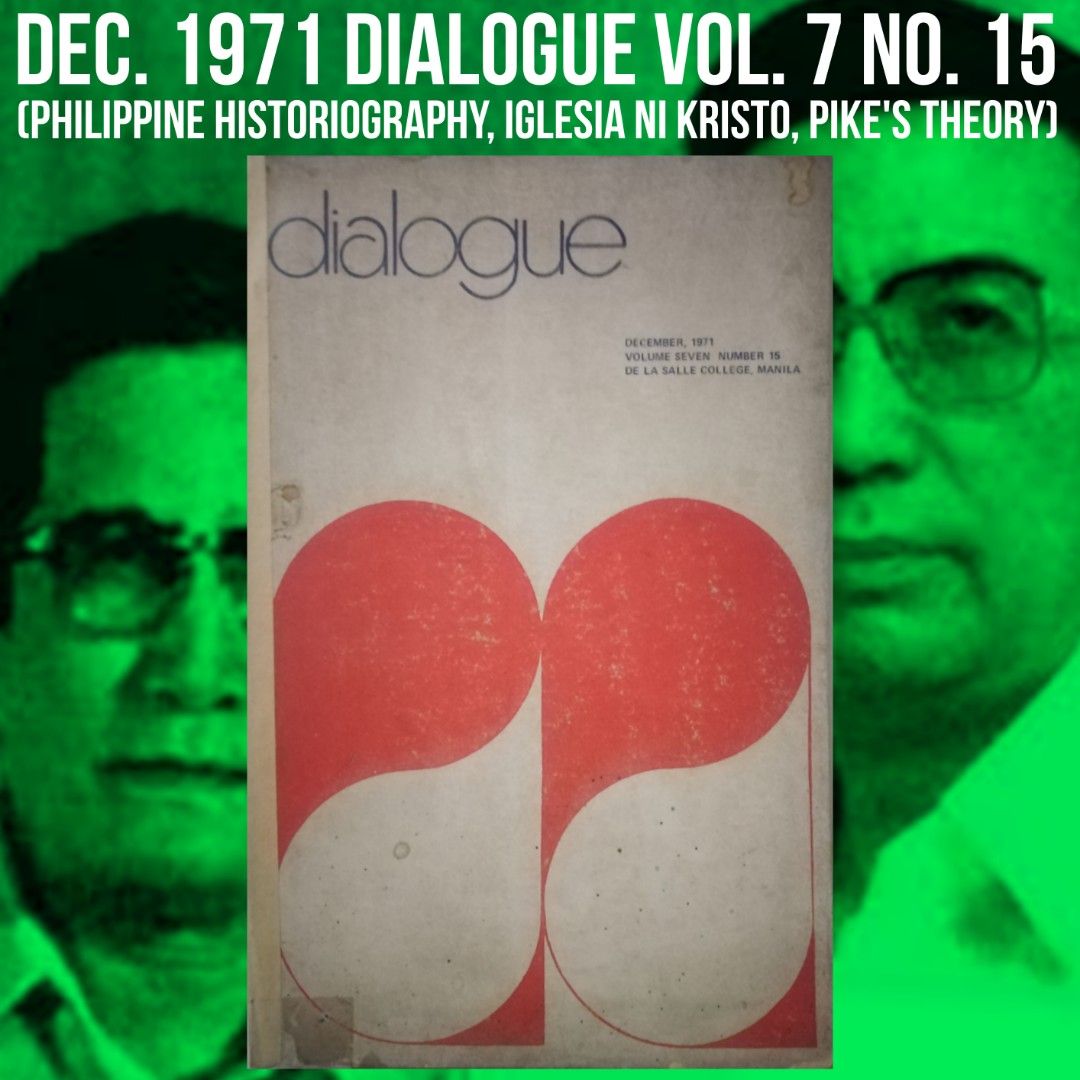 (EXTREMELY RARE) 1971 Dialogue Vol. 7 No. 15 (Philippine Historiography ...