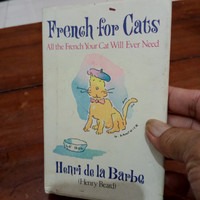 FRENCH FOR CATS-HENRI DE LA BARBE g1, Buku & Alat Tulis, Buku di Carousell