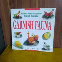 HIASAN BUAH & SAYURAN BENTUK BINATANG GARBISH FAUNA -HERNANTO, Buku ...