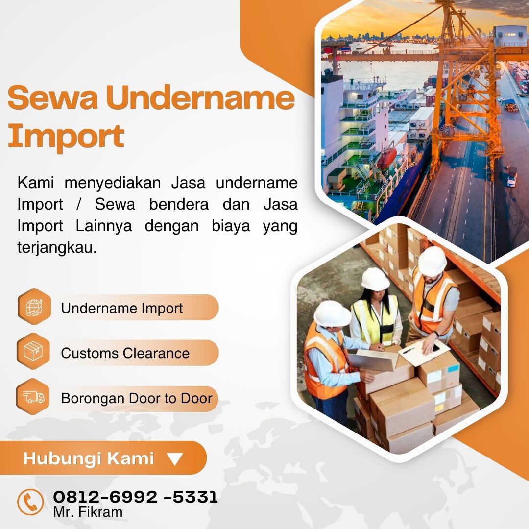 Jasa Sewa Undername Import Barang Umum, Pekerjaan, Full-time ...