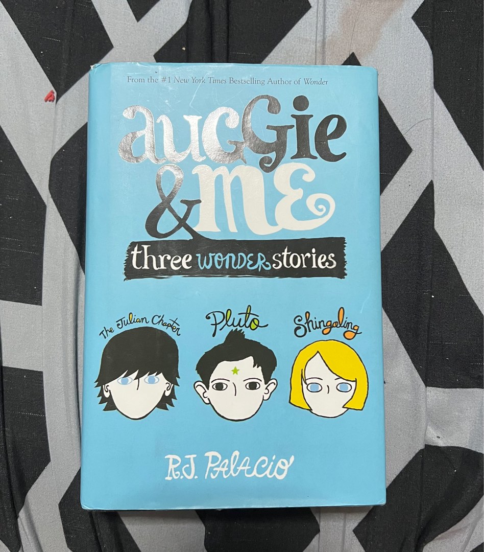 Auggie & Me: Three Wonder Stories by RJ Palacio (HARDBOUND / HARDCOVER ...