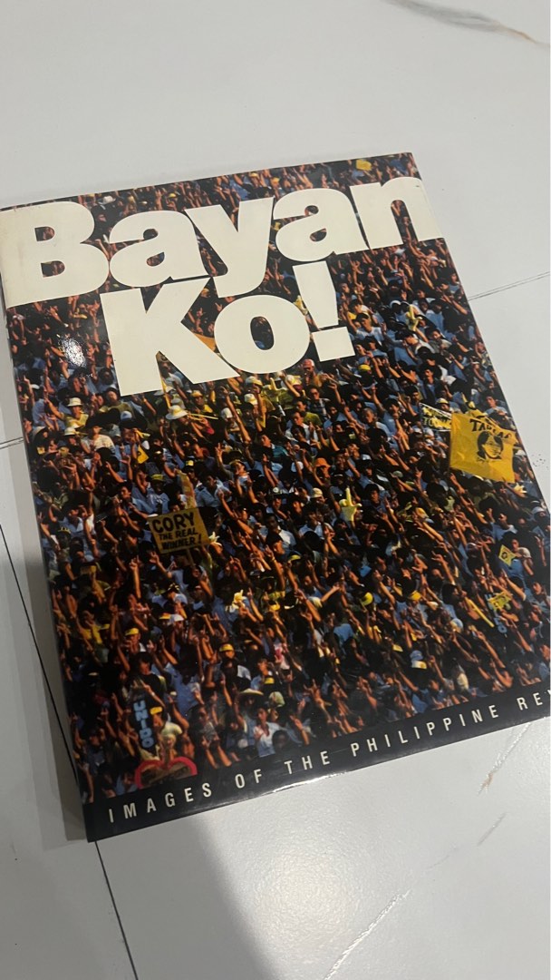 Bayan Ko! Images of the Philippine Revolt (Hardcover), Hobbies & Toys ...