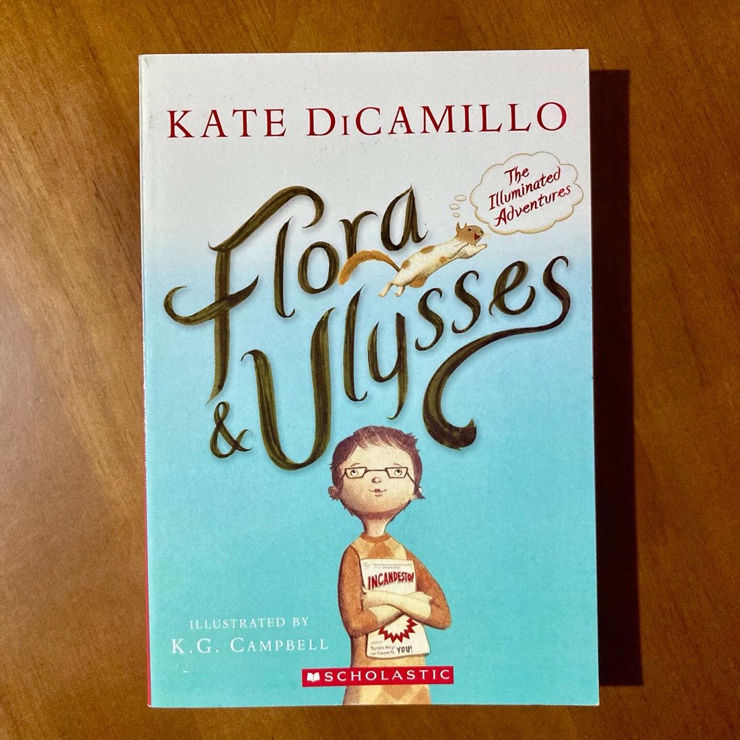 Flora & Ulysses by Kate DiCamillo (Newbery Medal / Middle Grade ...