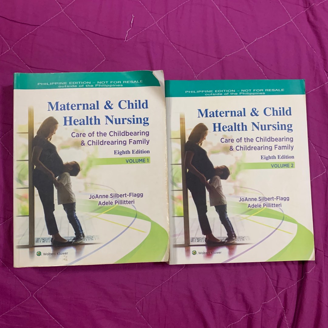 Maternal & Child Health Nursing 8th Edition by JoAnne Silbert-Flagg and ...