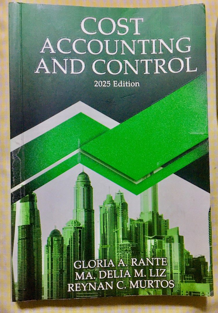 Cost Accounting And Control 2025 Edition - Rante, Liz, Murtos, Hobbies ...