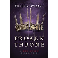 Broken Throne: A Red Queen Collection, Buku & Alat Tulis, Buku di Carousell