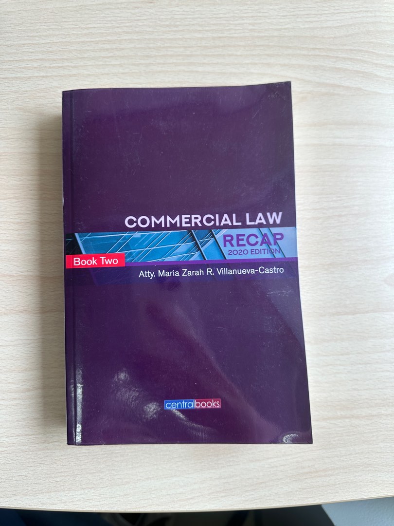 Commercial Law Recap (Book 2) 2020 Edition by Atty. Maria Zarah R ...