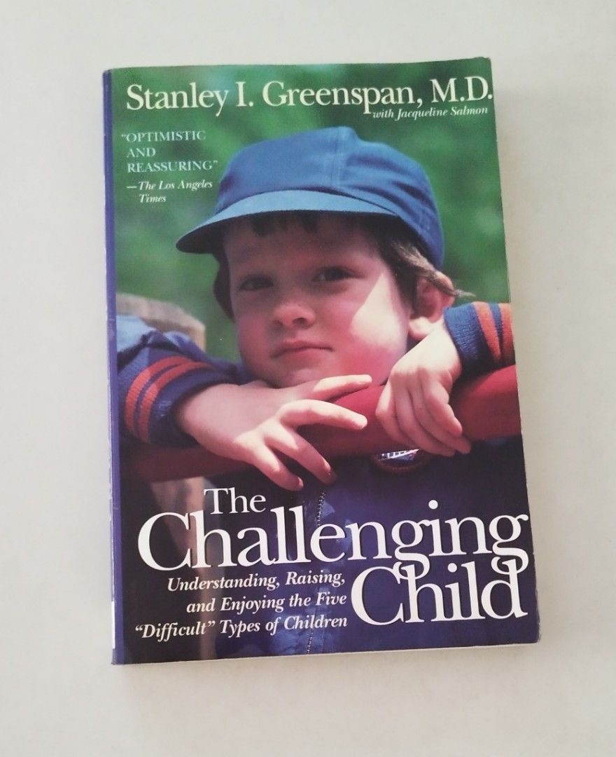 The Challenging Child -understanding, raising and enjoying 5 types of ...