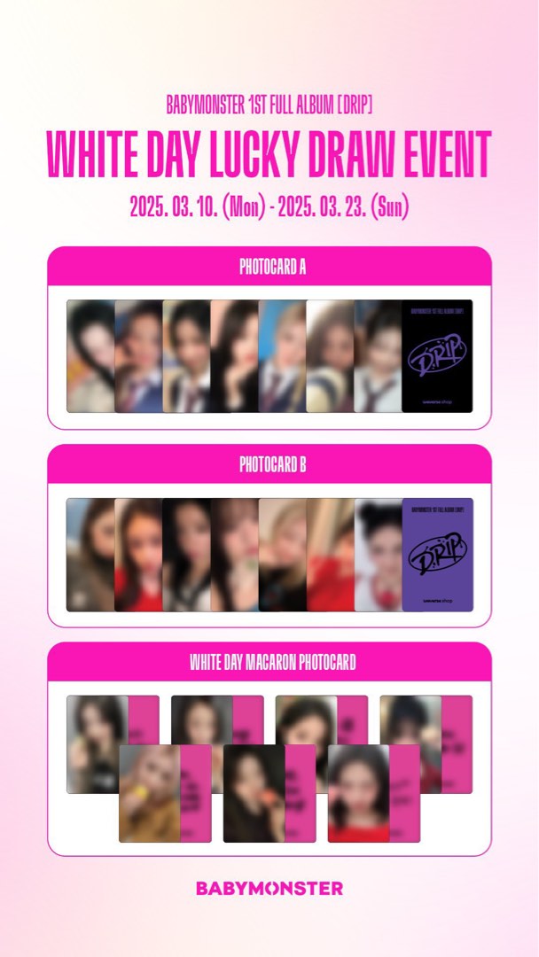 [wts 325/21ea] babymonster drip white day lucky draw event benefit pc ...