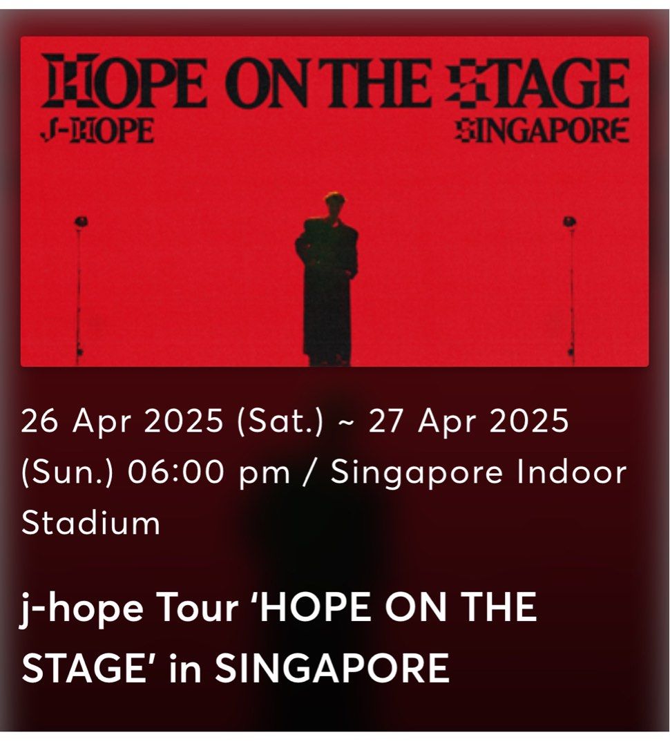 Jhope hobi tickets in sg - 2x CAT 207 j-hope Tour ‘HOPE ON THE STAGE ...
