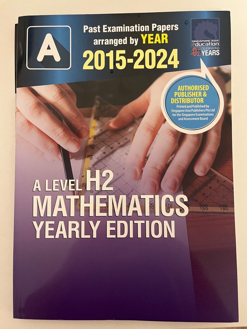 A LEVELS YEARLY H2 MATH TYS (2015-2024), Hobbies & Toys, Books ...