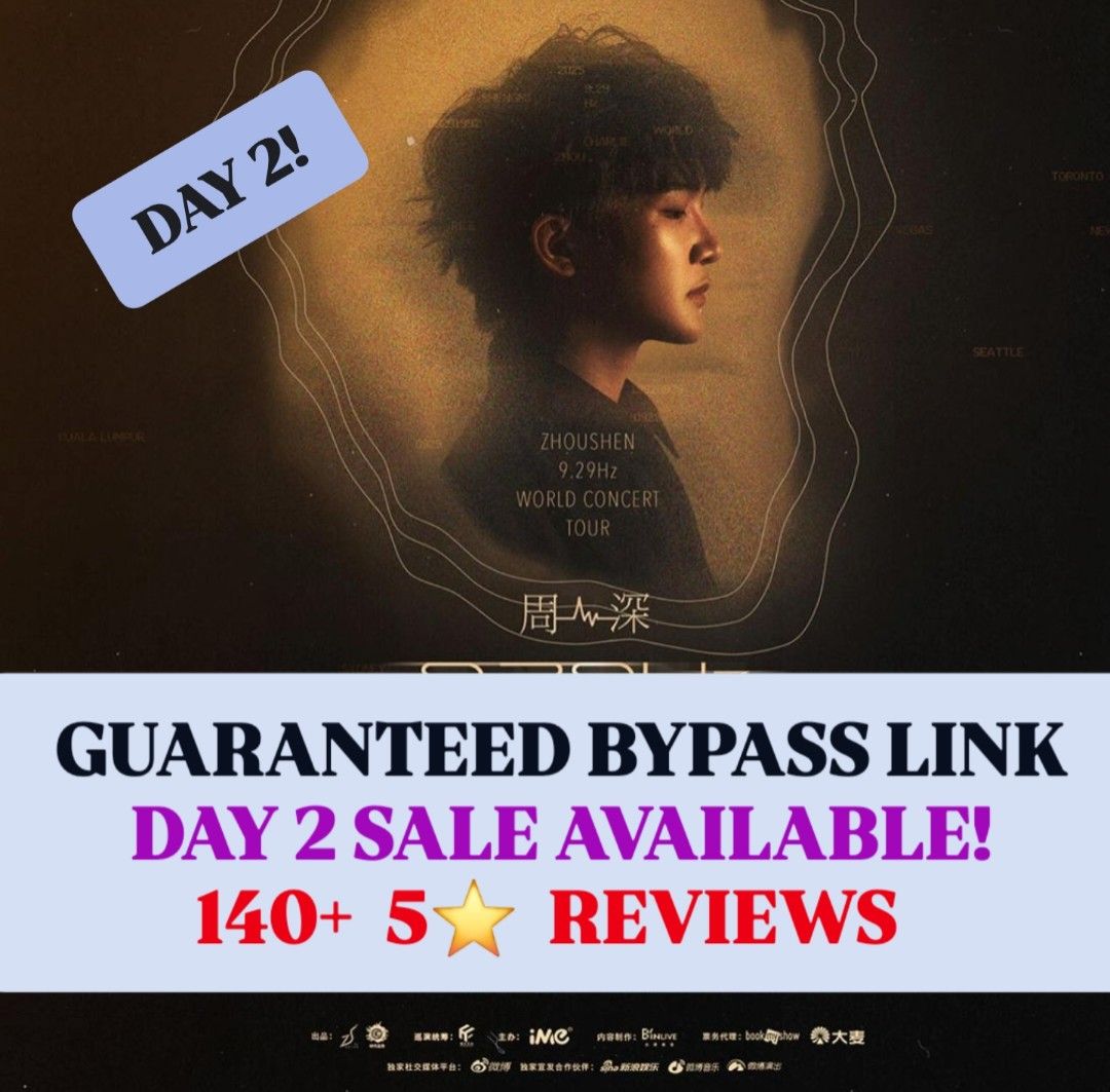 [BYPASS] ZHOU SHEN DAY 2 WORLD CONCERT TOUR ZHOUSHEN 周深 9.29Hz 世界巡回演唱会 - 吉隆坡站 GENERAL SALE ...