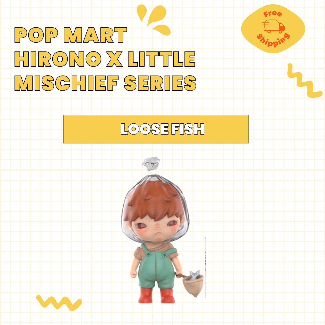 FREE SF HIRONO LOOSE FISH - LITTLE MISCHIEF SERIES, Hobbies & Toys ...