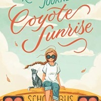 The Remarkable Journey of Coyote Sunrise, Buku & Alat Tulis, Buku di ...