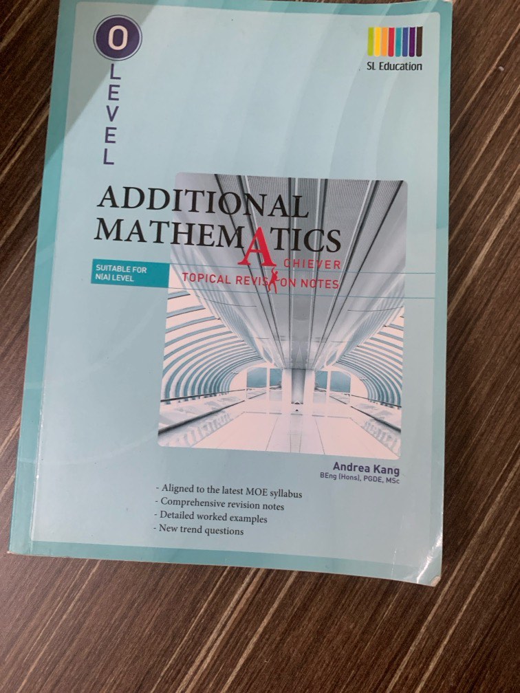 O level additional maths topical rev notes(NA level can too), Hobbies ...