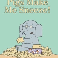 Pigs Make Me Sneeze! (an Elephant and Piggie Book), Buku & Alat Tulis ...