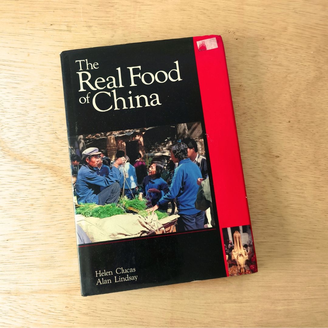 Vintage Book - The Real Food of China by Helen Clucas & Alan Lindsay ...