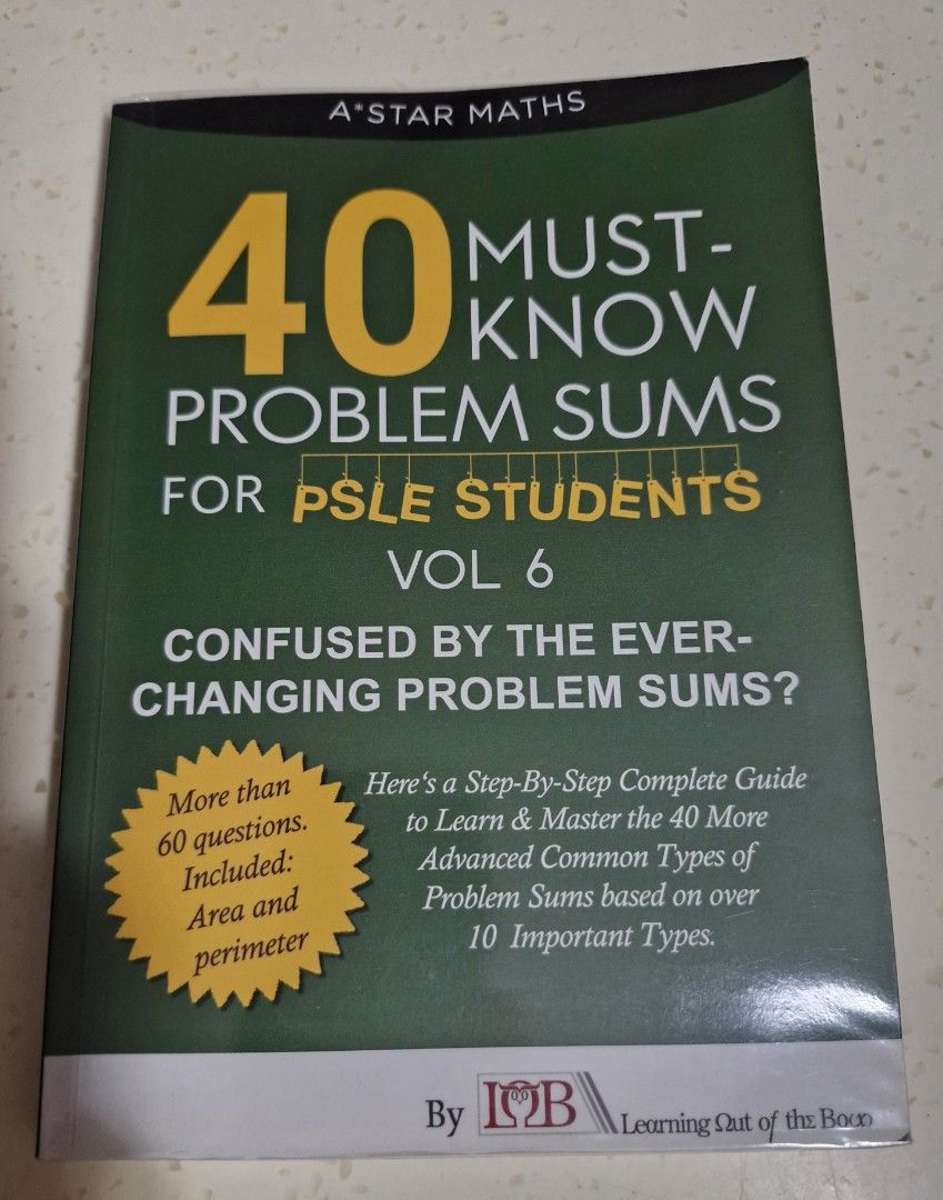 A*Star Maths 40 Must Know Problem Sums for PSLE Students Vol 6 (LOB ...