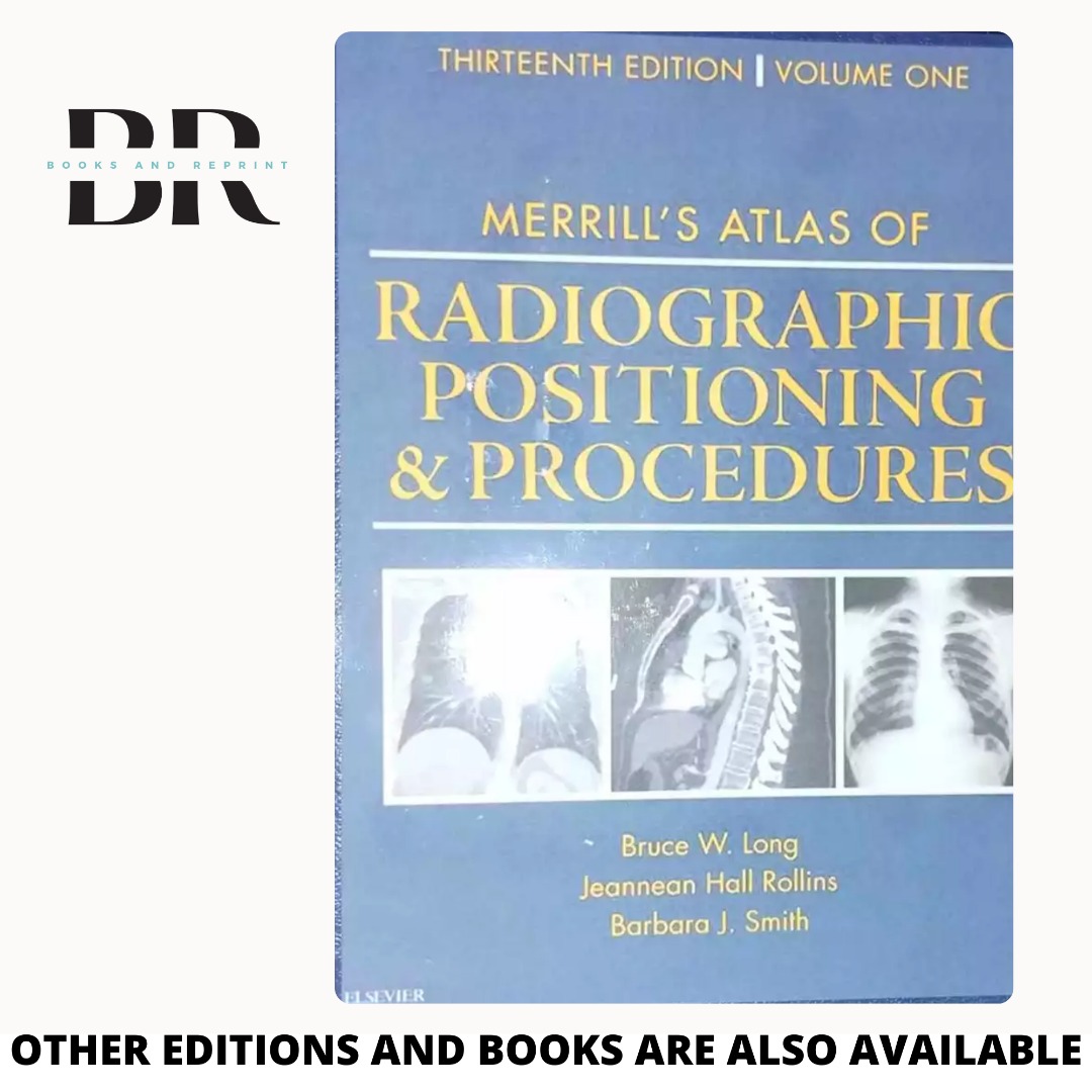 Merrill's Atlas of Radiographic Positioning and Procedures | 13th ...