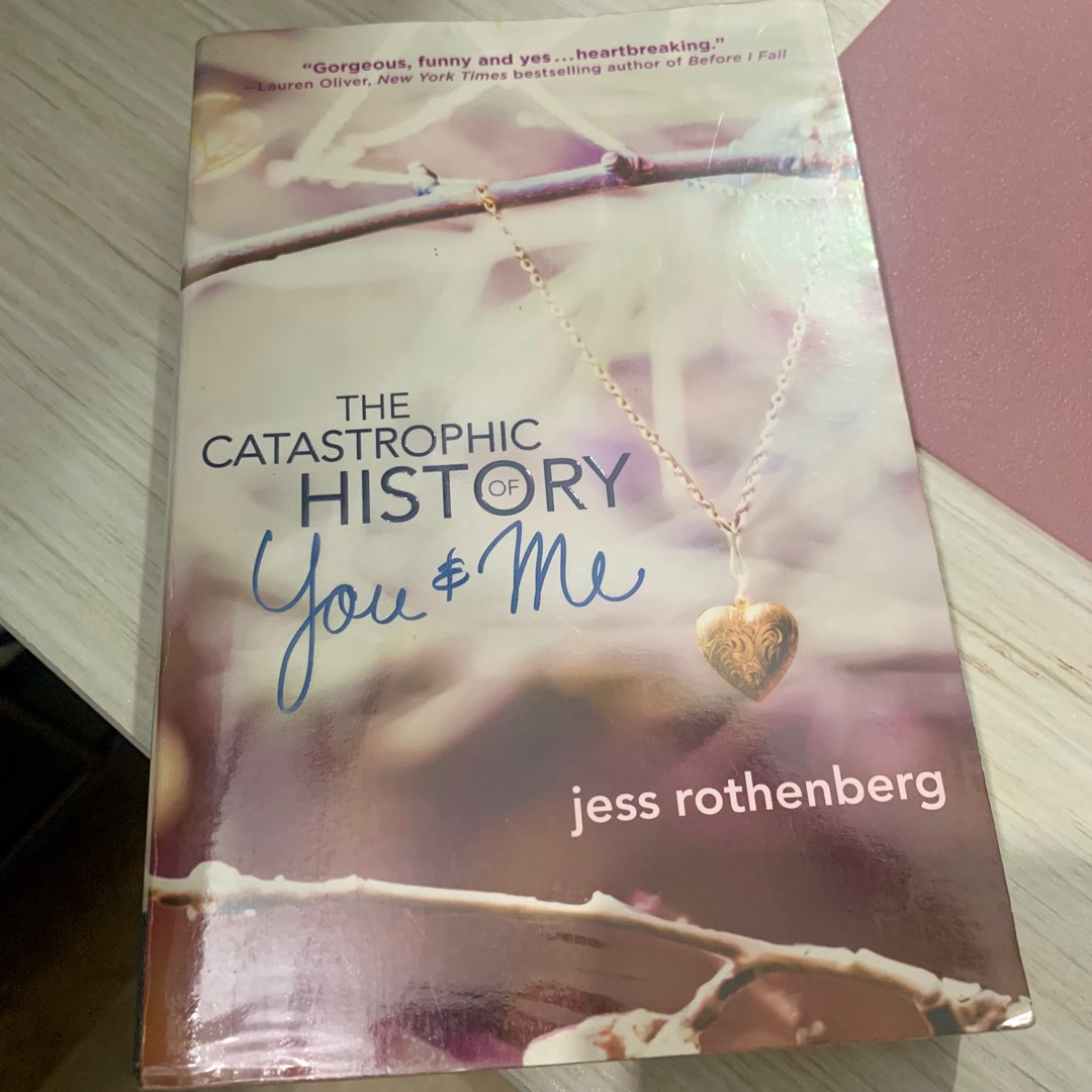 THE CATASTROPHIC HISTORY OF YOU & ME | Jess Rothenberg, Hobbies & Toys ...