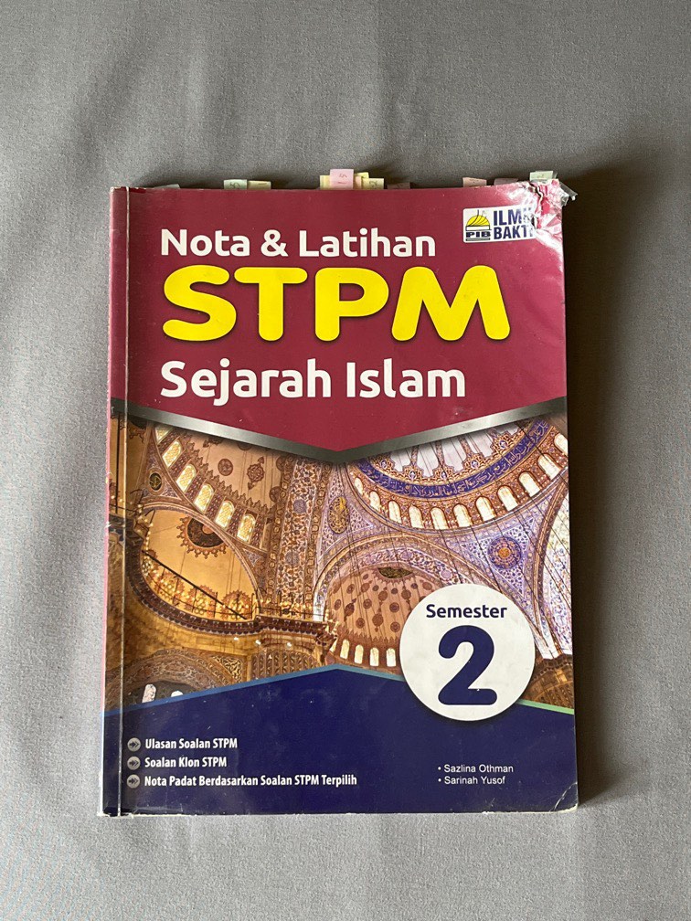 NOTA SEJARAH ISLAM STPM SEMESTER 2| ILMU BAKTI, Hobbies & Toys, Books & Magazines, Textbooks on ...