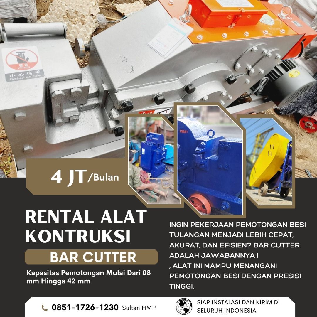 Sewa Bar Cutter Berkualitas | Alat Potong Besi untuk Proyek Konstruksi ...